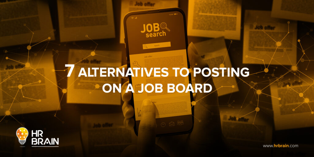 7 Alternatives to Posting on a Job Board – HR brain